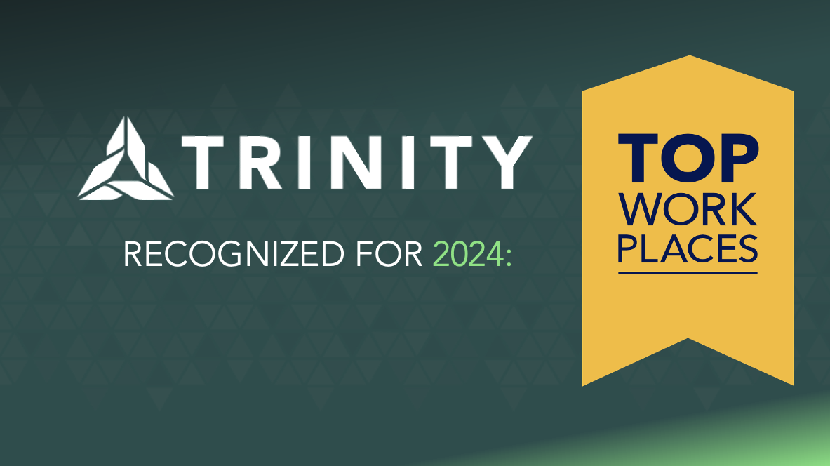 Trinity Designated as a 2024 Best Place to Work